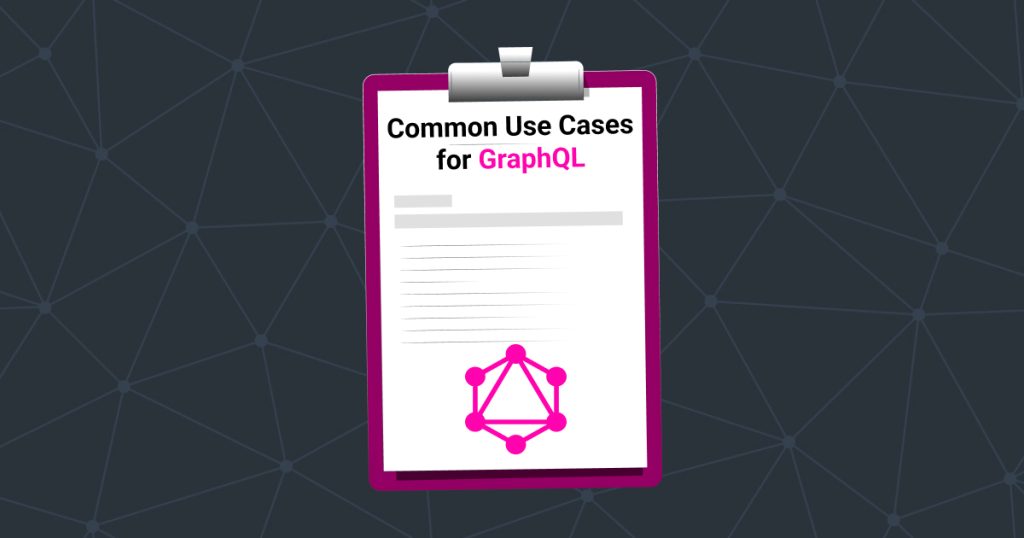 Unleashing GraphQL: A Deep Dive into its Common Use Cases - GraphQL ... Unleashing GraphQL: A Deep Dive into its Common Use Cases - GraphQL ...