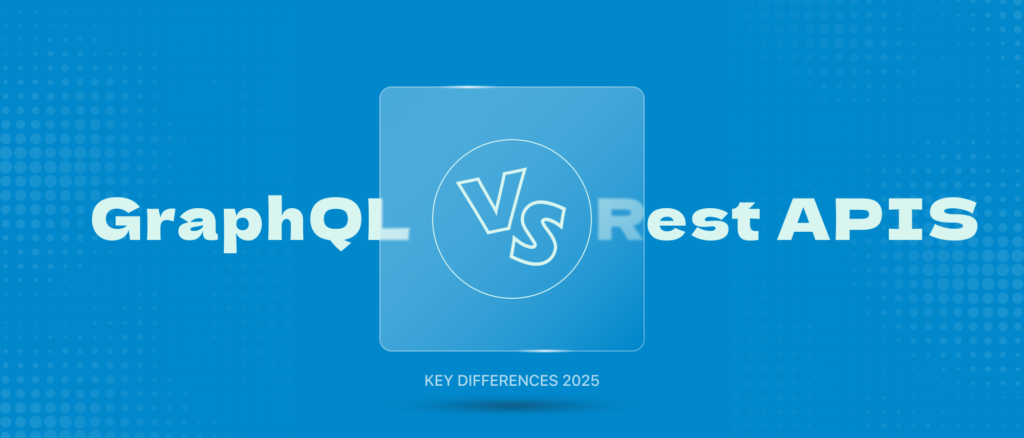 GraphQL vs Rest APIS (Key Differences) 2025 - F22 Labs - Lets Learn GraphQL